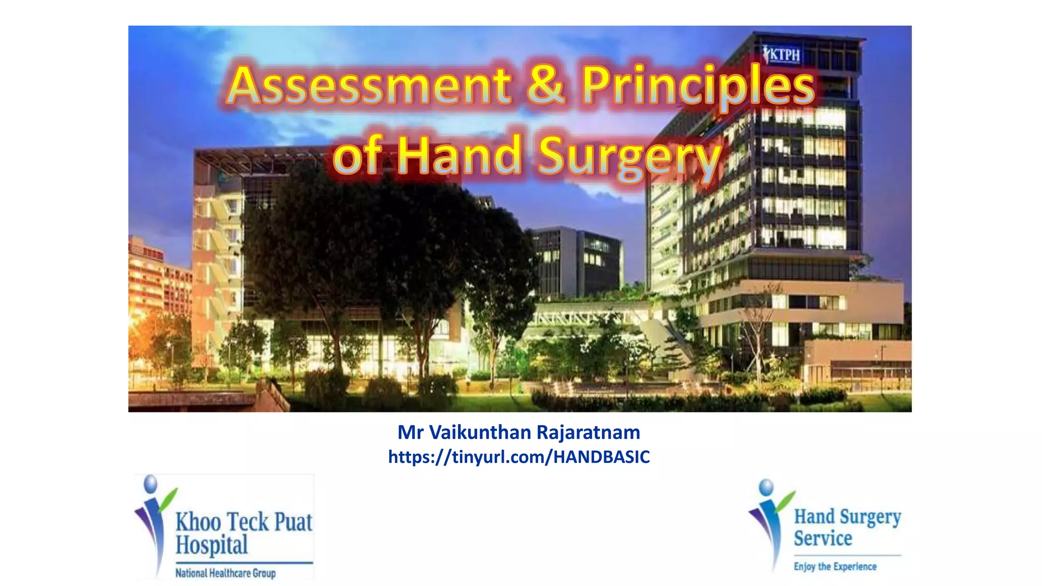 Basic principles and hand assessment | PPTX