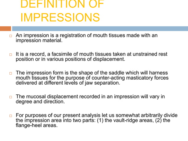 Basic principles in impression making | PPTX | Dental Health | Diseases ...