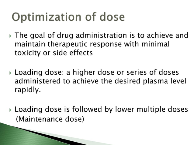 Design and optimizing of dosage regimen - pharmacology | PPT