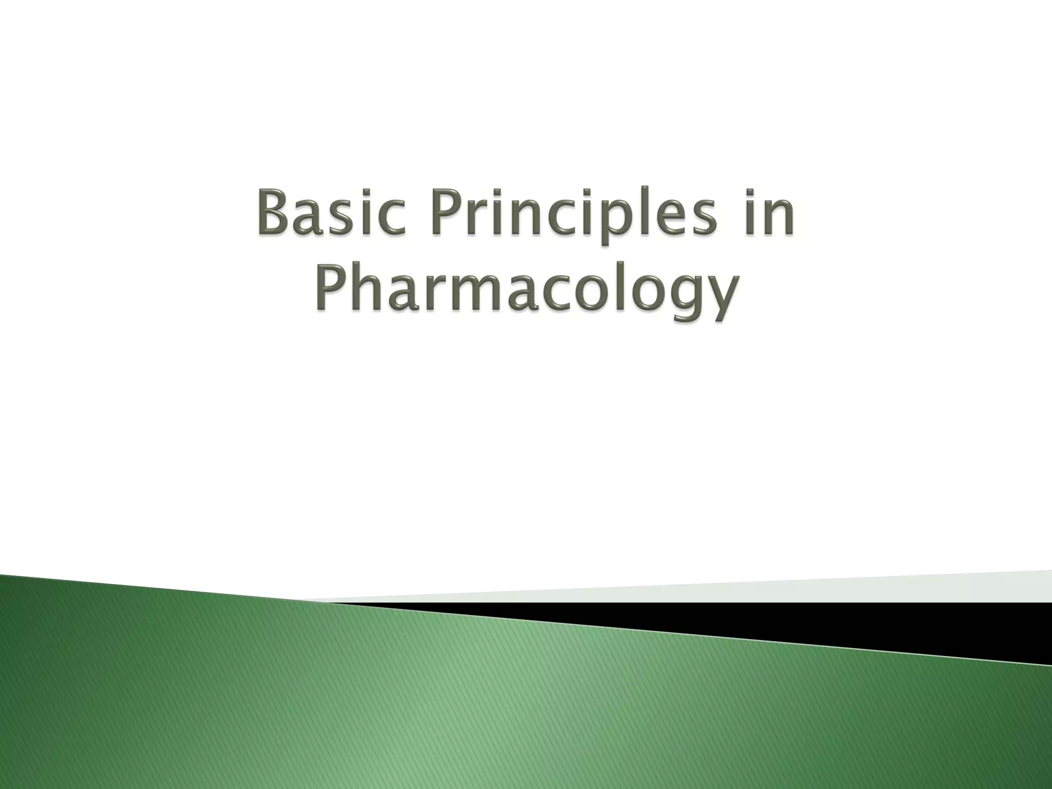 Basic principles in pharmacology pharmacokinetics - pharmacology | PDF