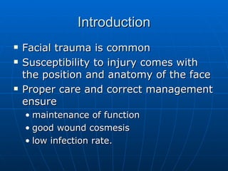 Basic Principles In The Management Of Soft Tissue Injuries of the Face ...