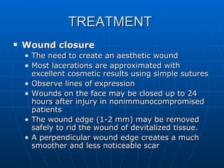 Basic Principles In The Management Of Soft Tissue Injuries of the Face ...