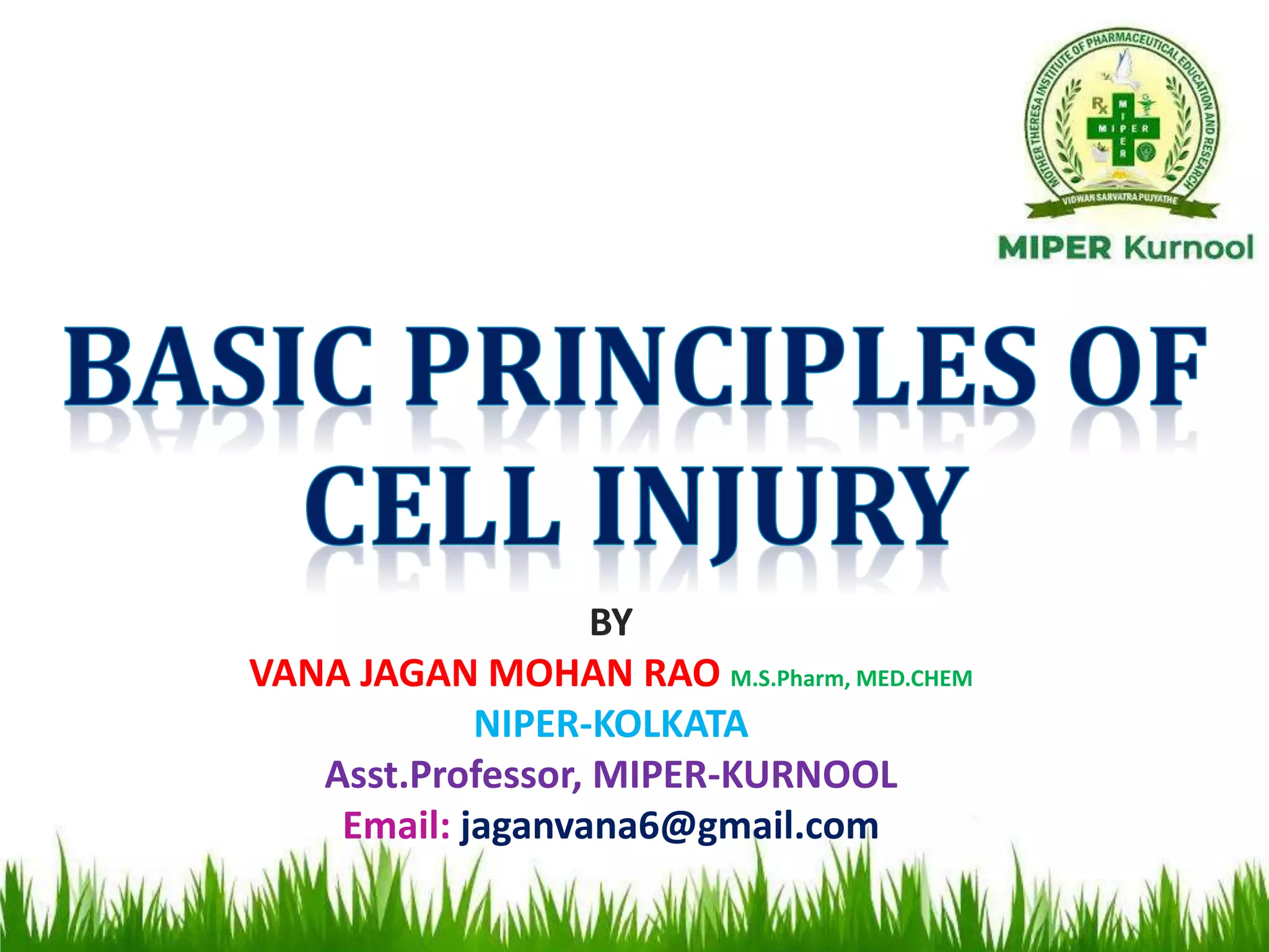 Basic principles of cell injury | PPTX