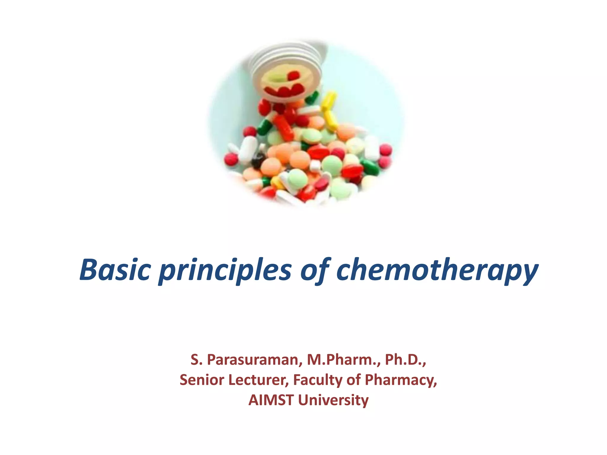 Basic principles of chemotherapy | PPTX