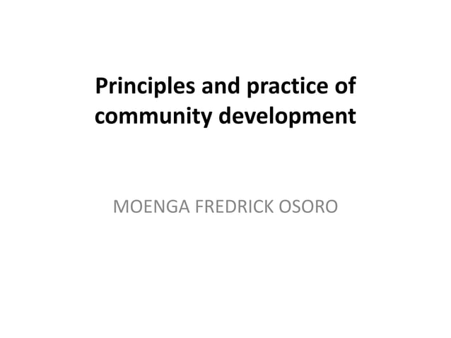 Basic Principles of community development.pptx | Debated Sensitive ...