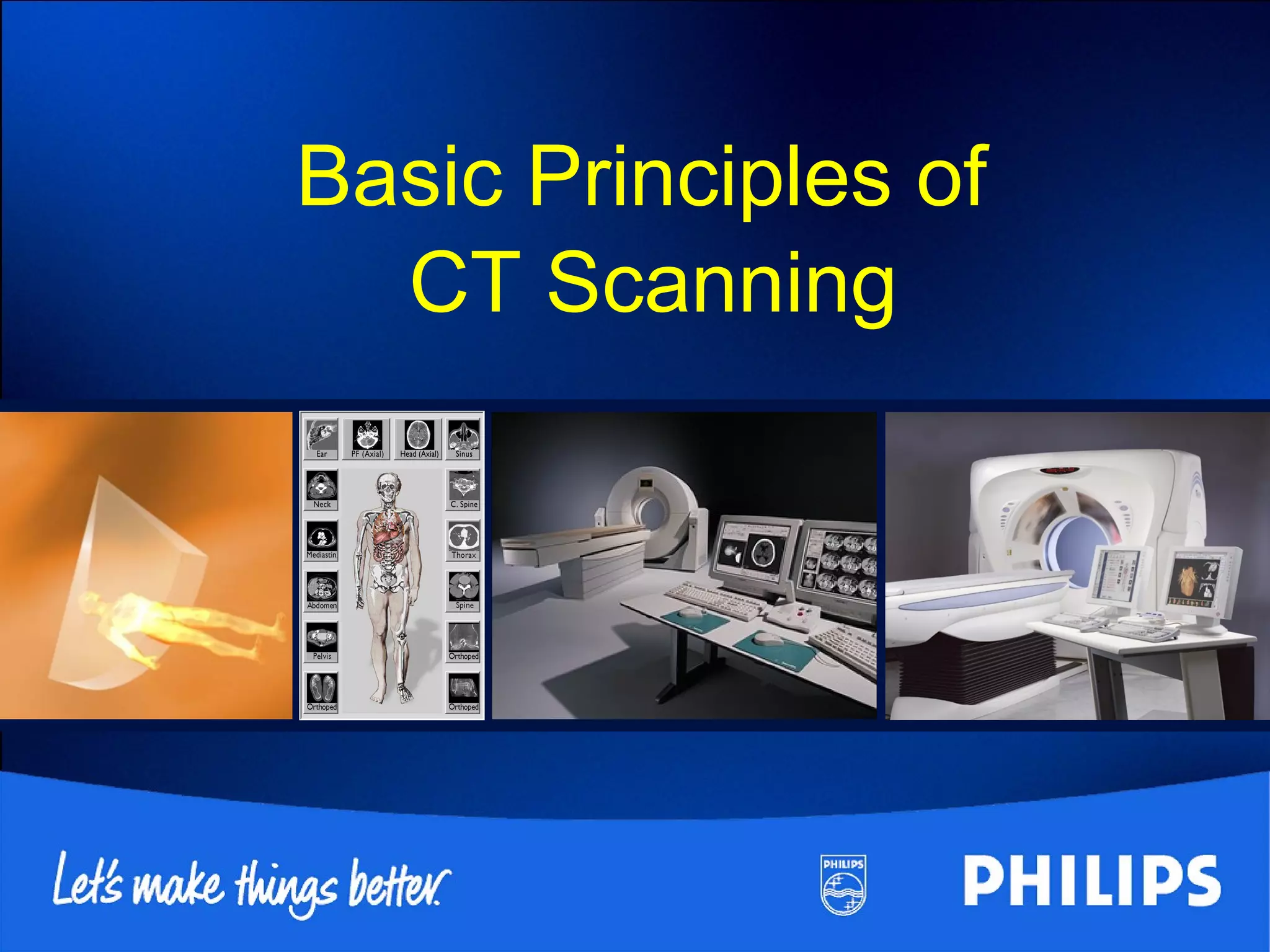 Basic principles of ct scanning | PPT