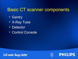 Basic principles of ct scanning | PPT | Medical Tests | Medical Health