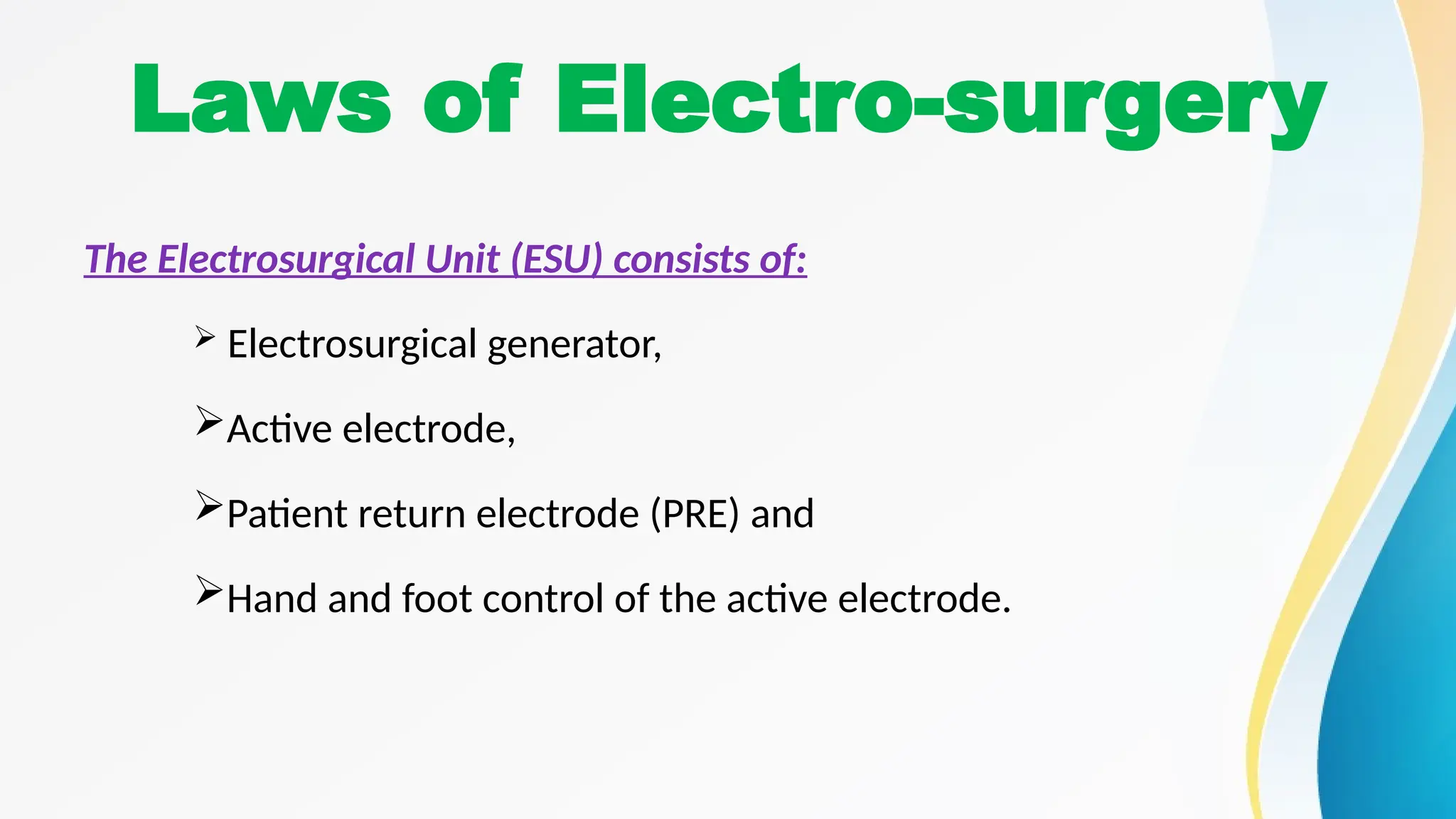 basic principles of electrosurgery Presentation1.pptx