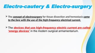 basic principles of electrosurgery Presentation1.pptx