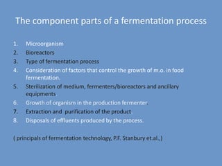 Basic principles of food fermentation | PPTX