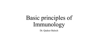 Basic principles of Immunology in detail.pptx