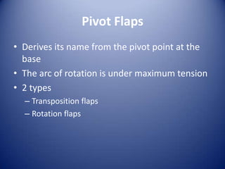 Basic Principles Of Local Flap In Plastic Surgery | PPTX