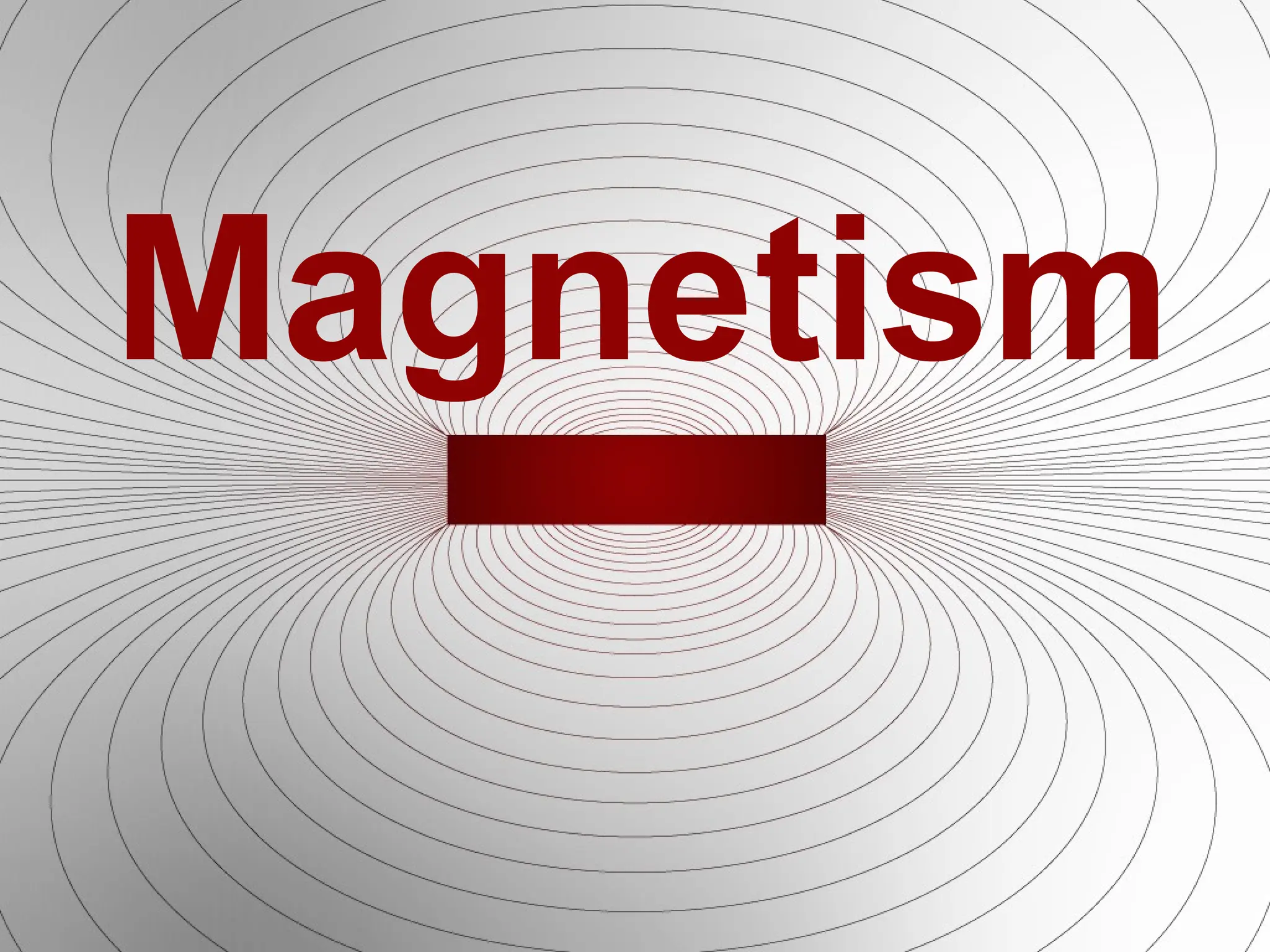 BASIC PRINCIPLES OF MAGNETISM basic principles of electricity and ...