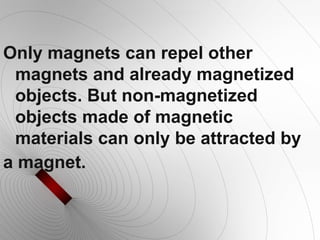 BASIC PRINCIPLES OF MAGNETISM basic principles of electricity and ...