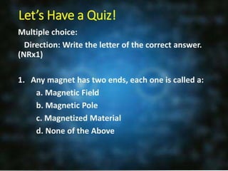 BASIC PRINCIPLES OF MAGNETISM basic principles of electricity and ...