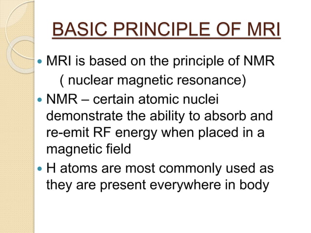 Basic principles of mri | PPTX | Chemistry | Science