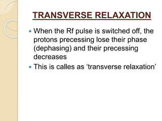Basic principles of mri | PPTX