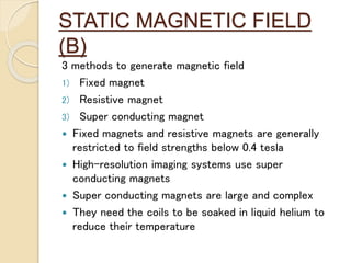 Basic principles of mri | PPTX
