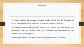 BASIC PRINCIPLES OF MAGNETIC RESONANCE IMAGING.pptx