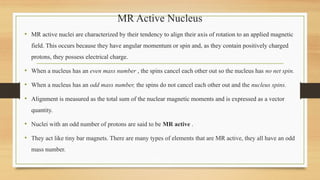 BASIC PRINCIPLES OF MAGNETIC RESONANCE IMAGING.pptx
