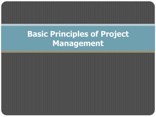 Basic Principles of Project Management | PPTX