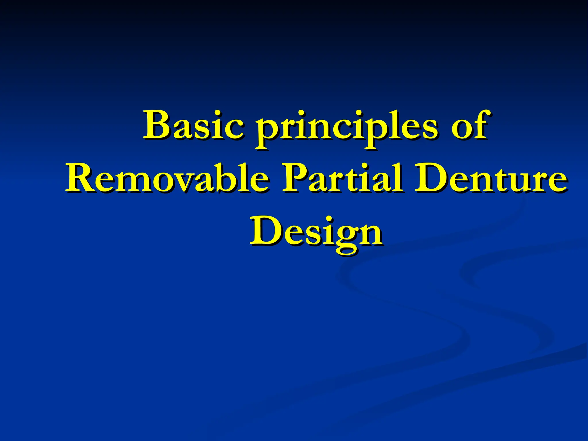 basic_principles_of_removable_partial_denture_design_-_copy.ppt