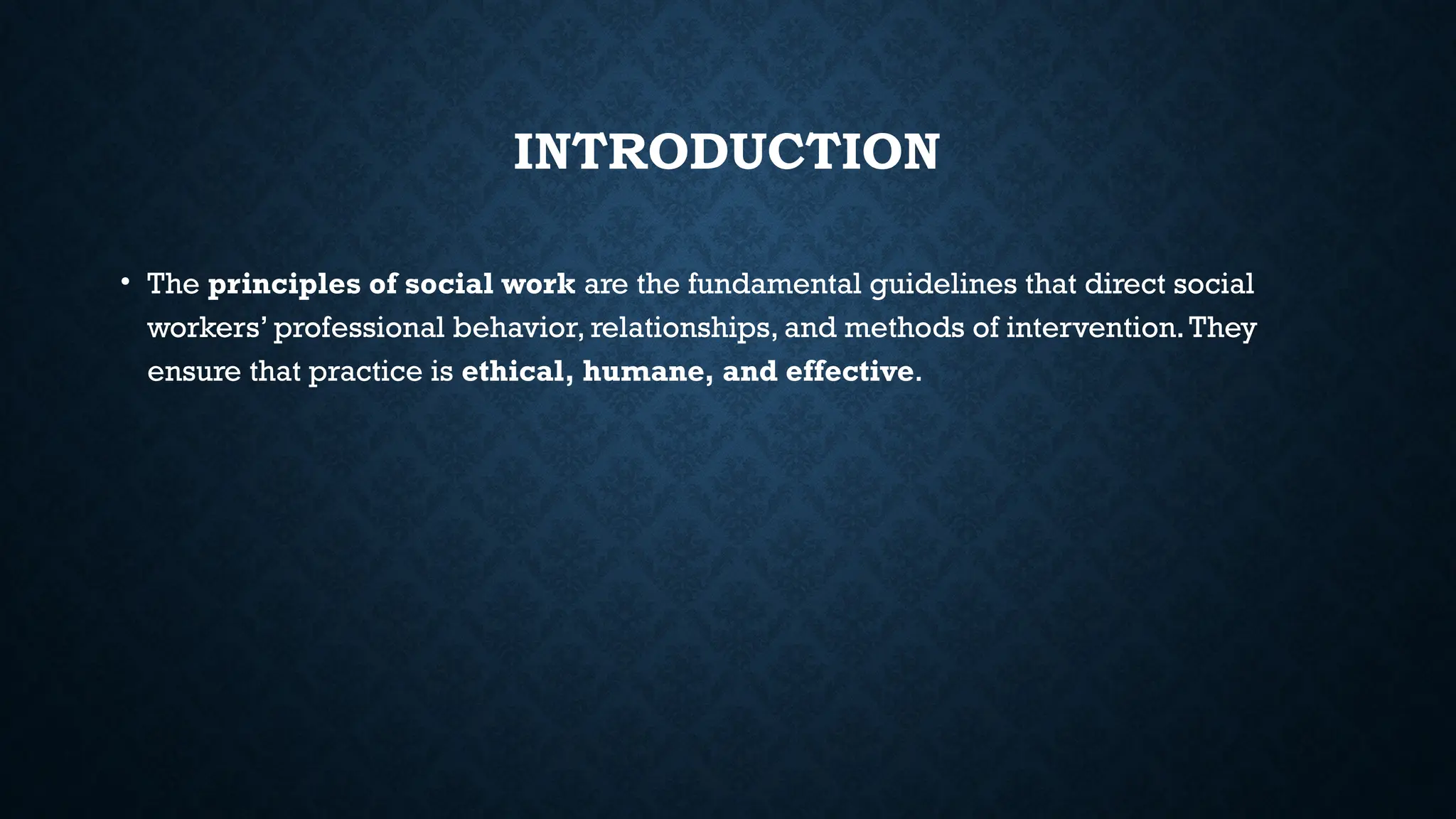 Basic Principles of Social Work.pptx got | PPTX