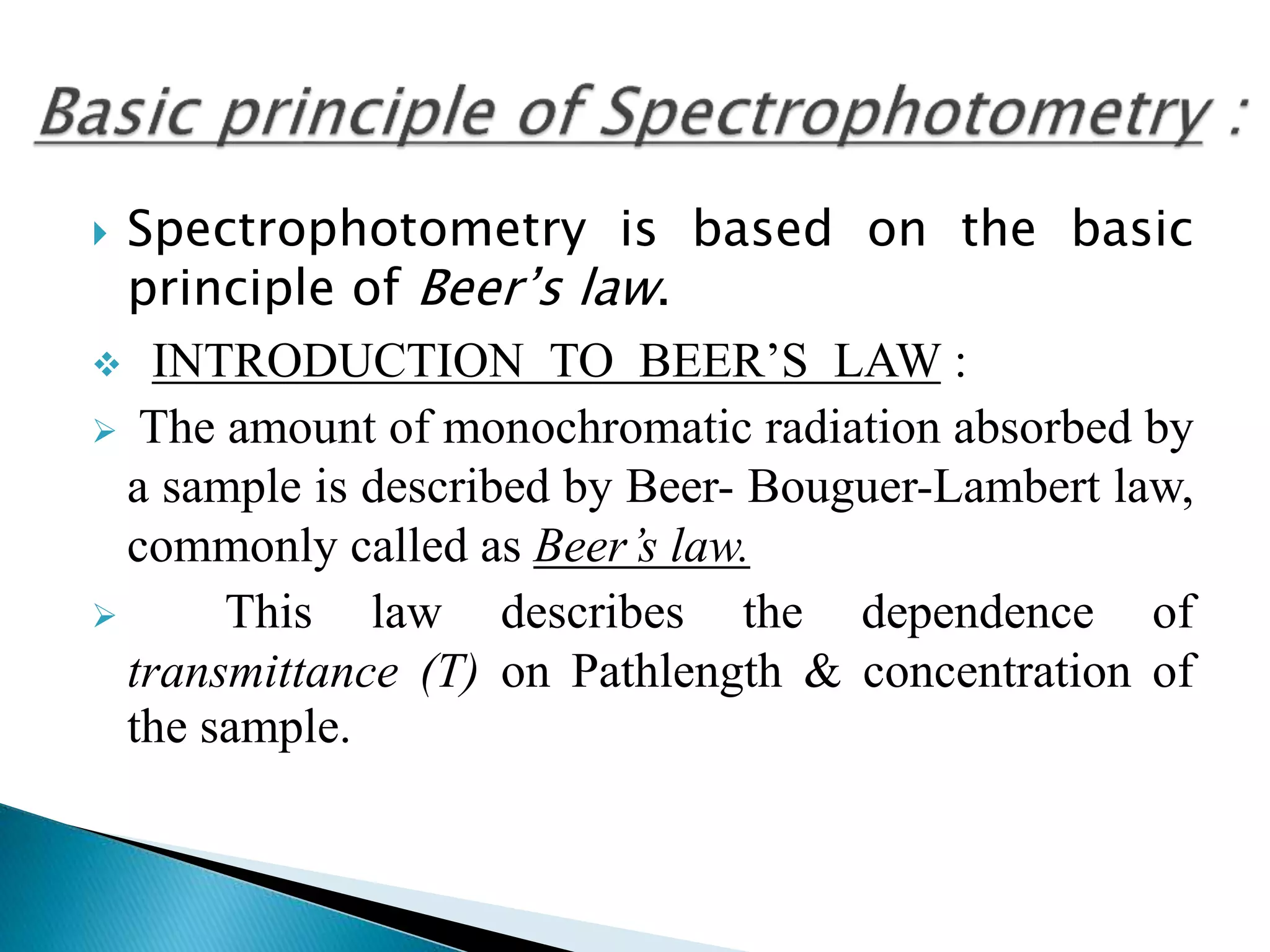 Basic principle of spectrophotometry & colorimetry | PPTX