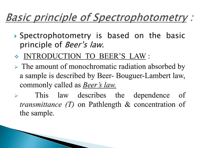 Basic principle of spectrophotometry & colorimetry | PPTX | Chemistry | Science