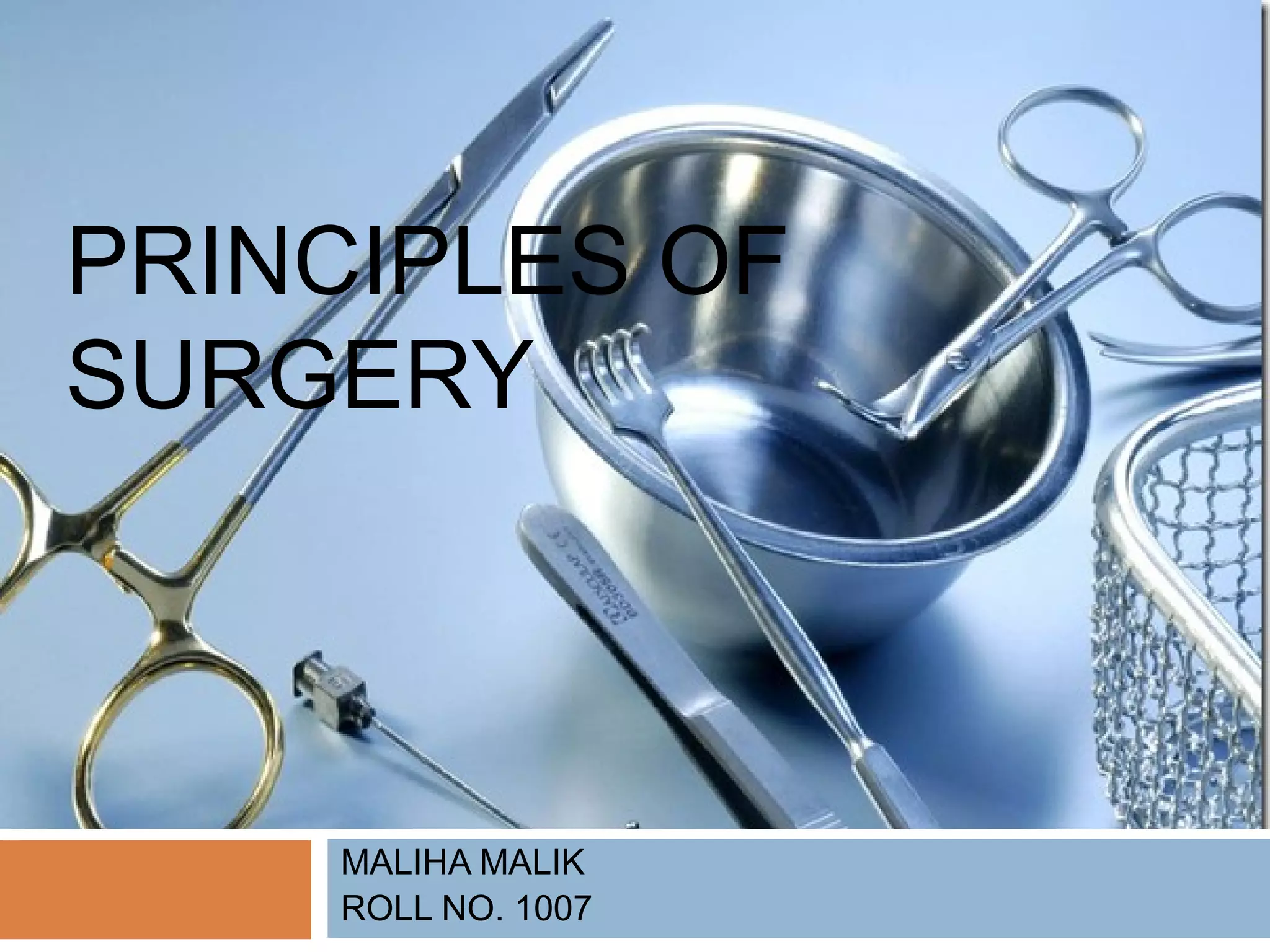 Basic principles of surgery | PPT