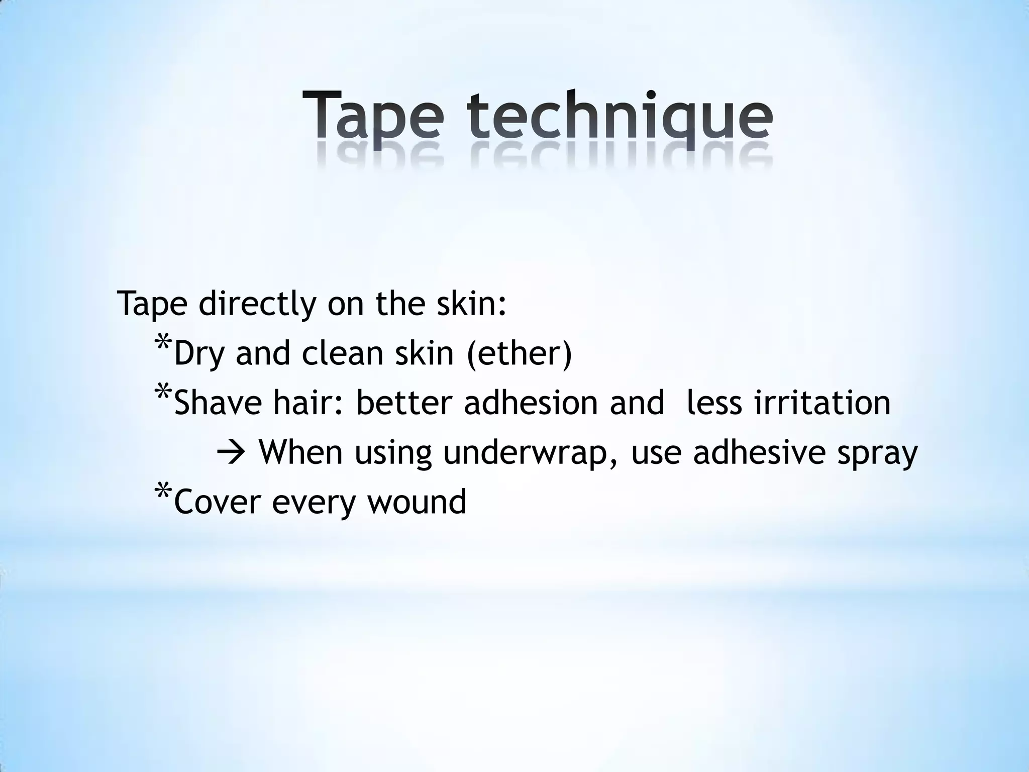 Basic principles of taping techniques - Mr. Marc Lievens | PPTX