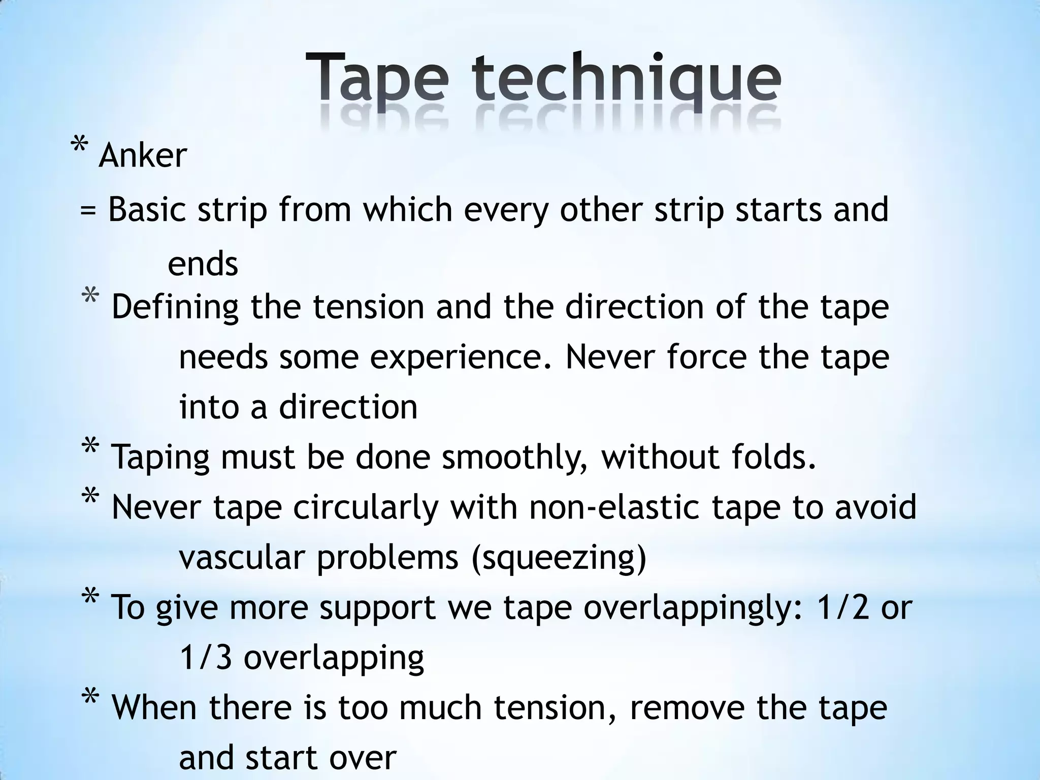 Basic principles of taping techniques - Mr. Marc Lievens | PPTX