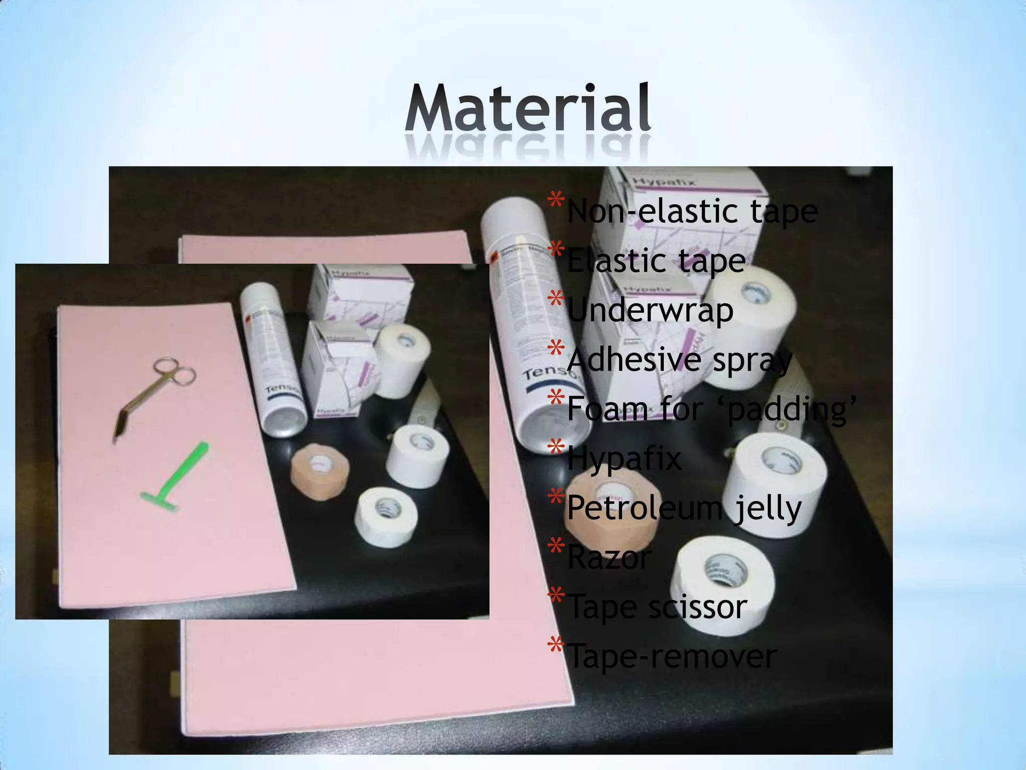 Basic principles of taping techniques - Mr. Marc Lievens | PPTX