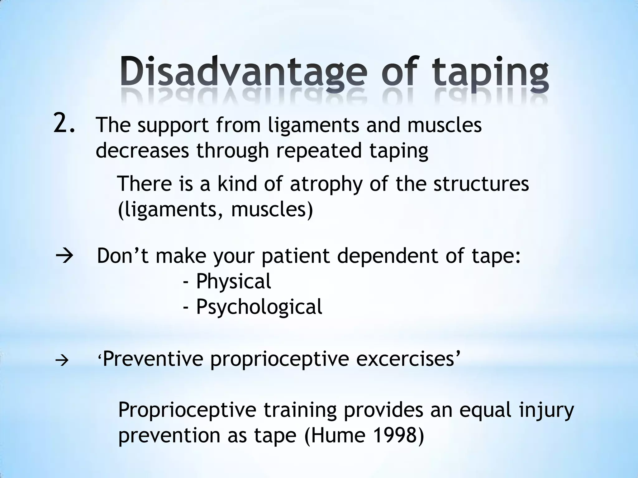 Basic principles of taping techniques - Mr. Marc Lievens | PPTX