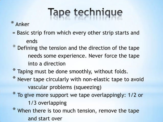 Basic principles of taping techniques - Mr. Marc Lievens | PPTX