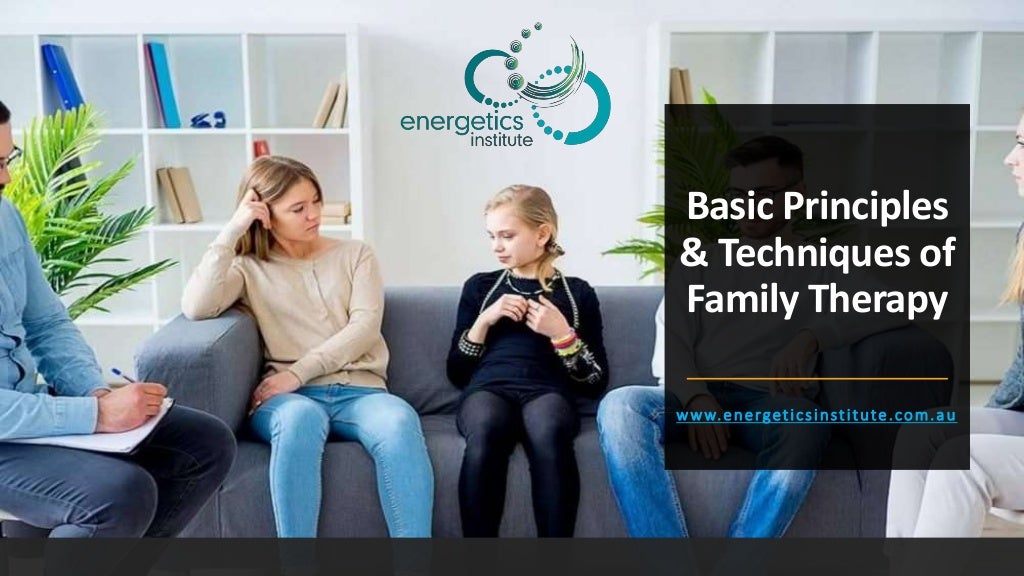 Basic Principles & Techniques of Family Therapy | PPTX