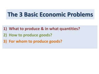 Basic Economic Problems | PPTX