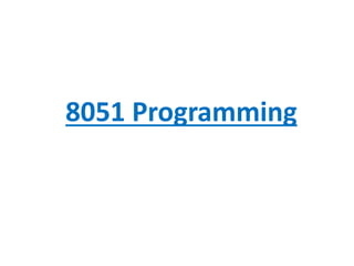 8051 basic programming | PPT