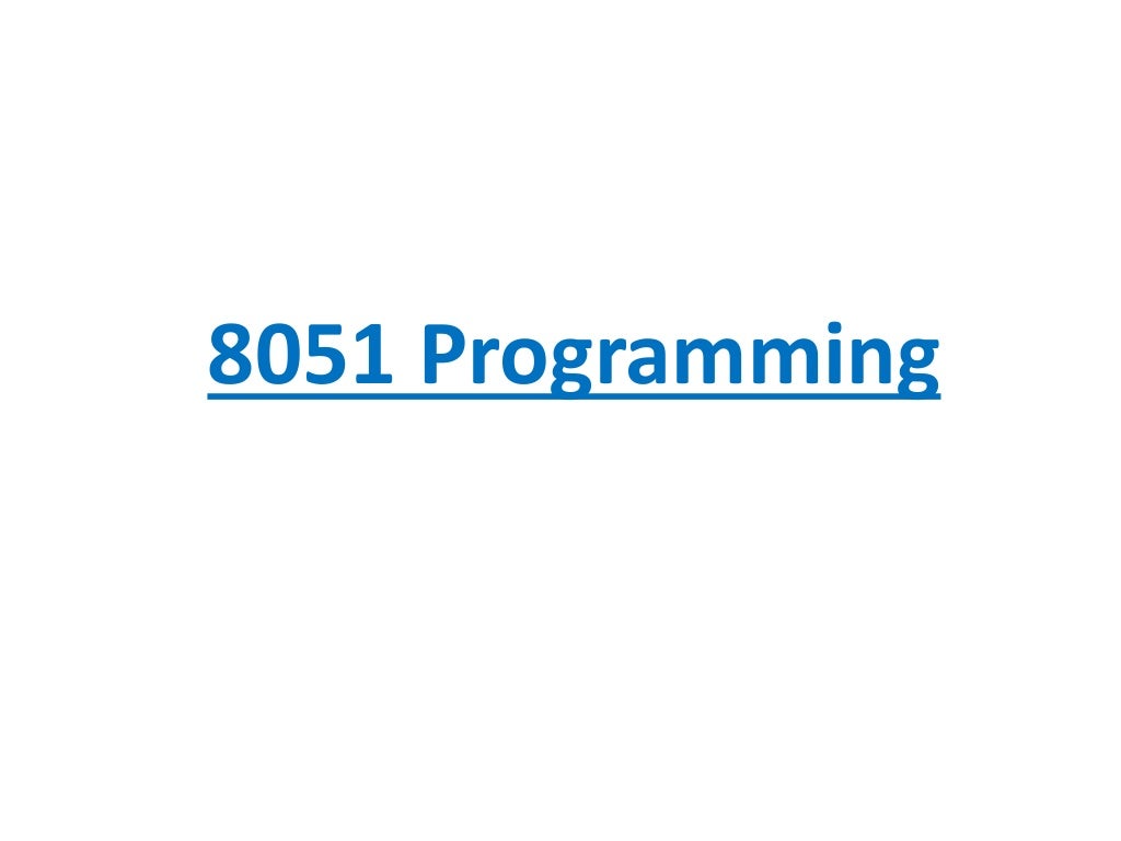 8051 basic programming