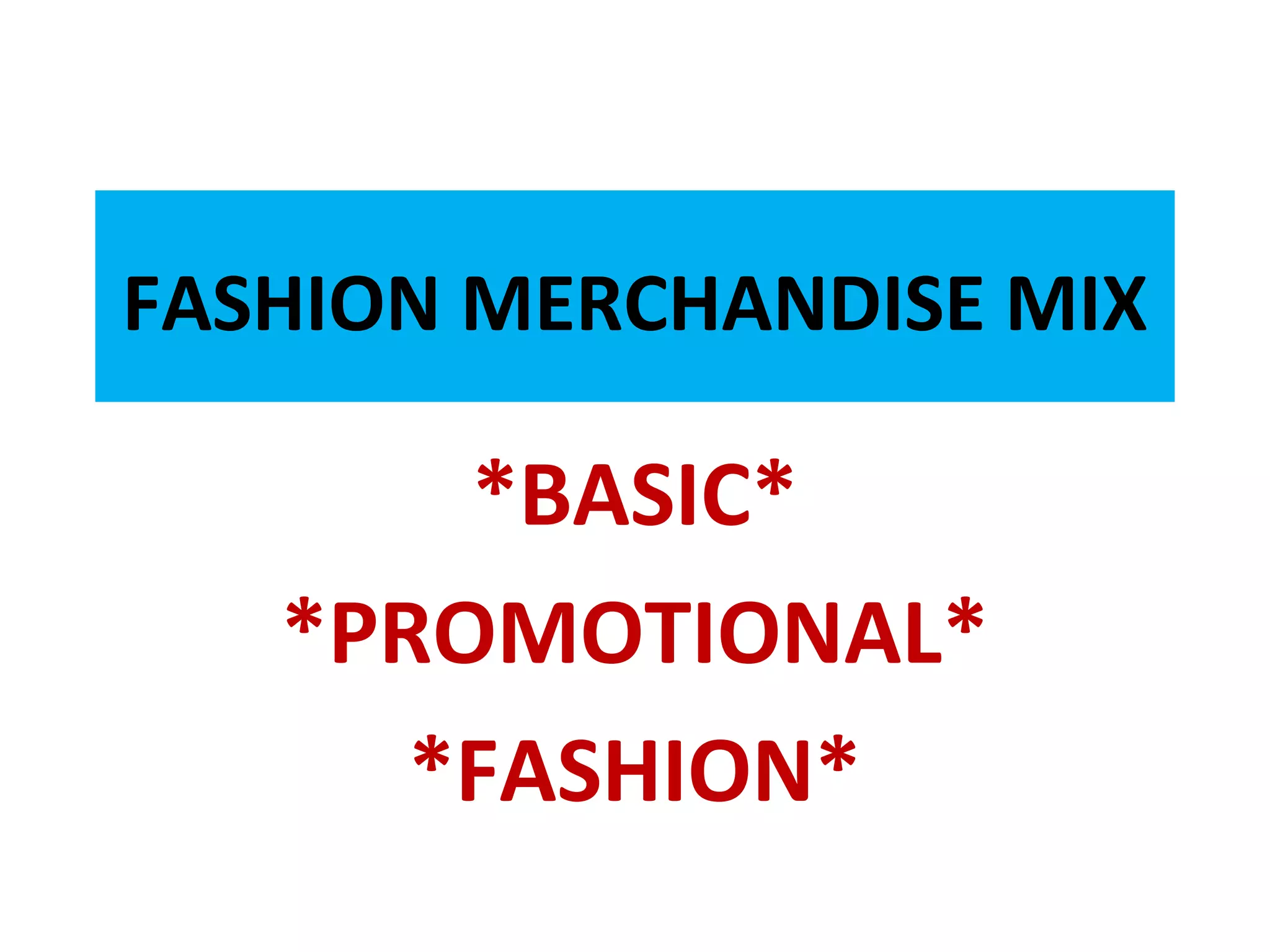 Basic Promo Fashion | PPT | Business | Business and Finance