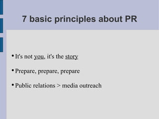 Unconference 2009: Basic Pr Principles For Start Ups | PPT