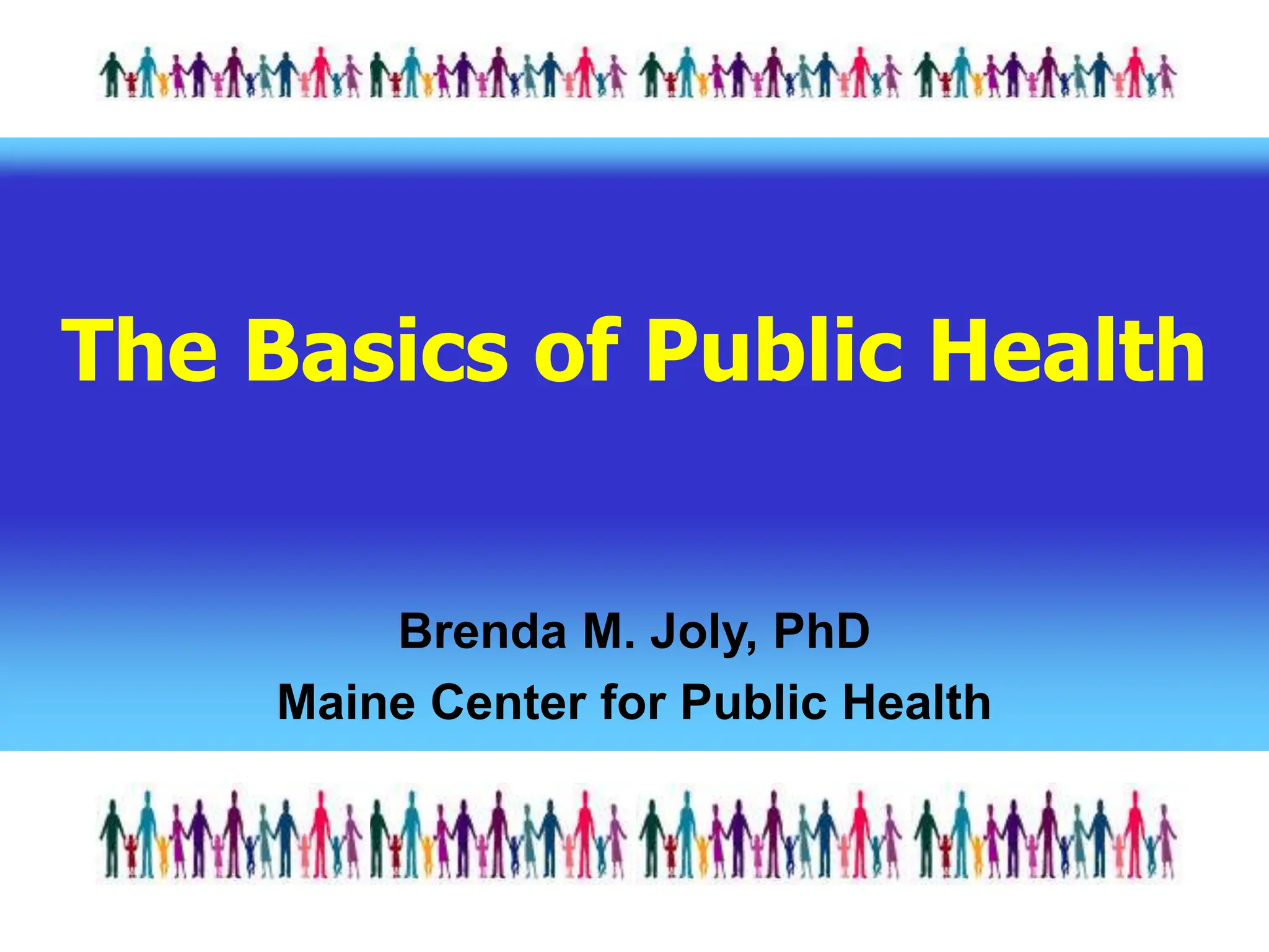 The very basics of public health as discovered.ppt