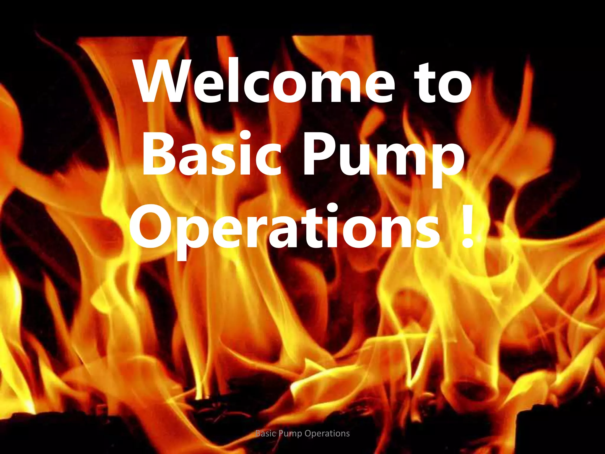 Basic_Pump_Operations_Class_BHFD.pptx