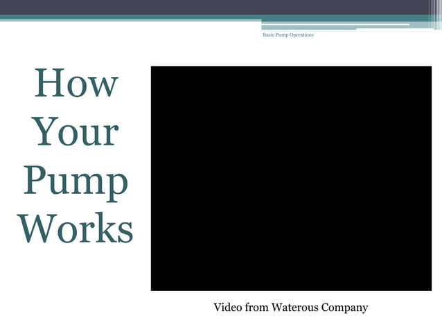 Basic_Pump_Operations_Class_BHFD.pptx | Fish and Aquariums | Pets
