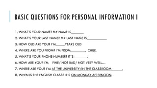 BASIC QUESTIONS FOR PERSONAL INFORMATION I.pptx