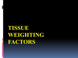 Basic radiation physics - protection quantities | PPTX