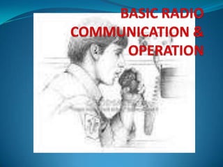 Basic radio communication & operation | PPTX
