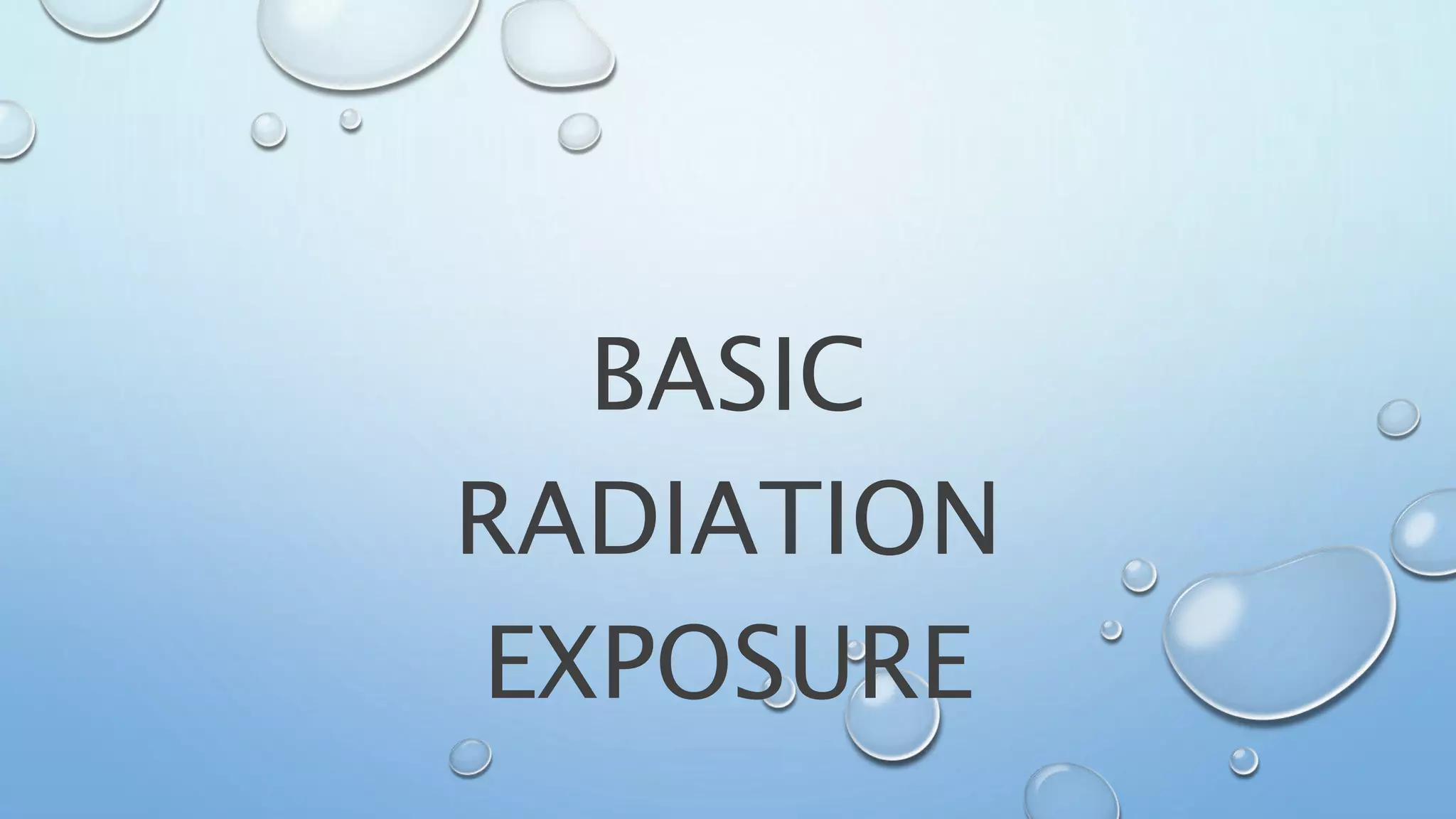 Basic RADT exposure | PPT