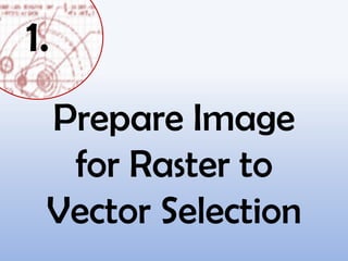 Raster to Vector Conversion: Basic Commands Overview, A Lesson from GTX (Part 2) | PDF ...