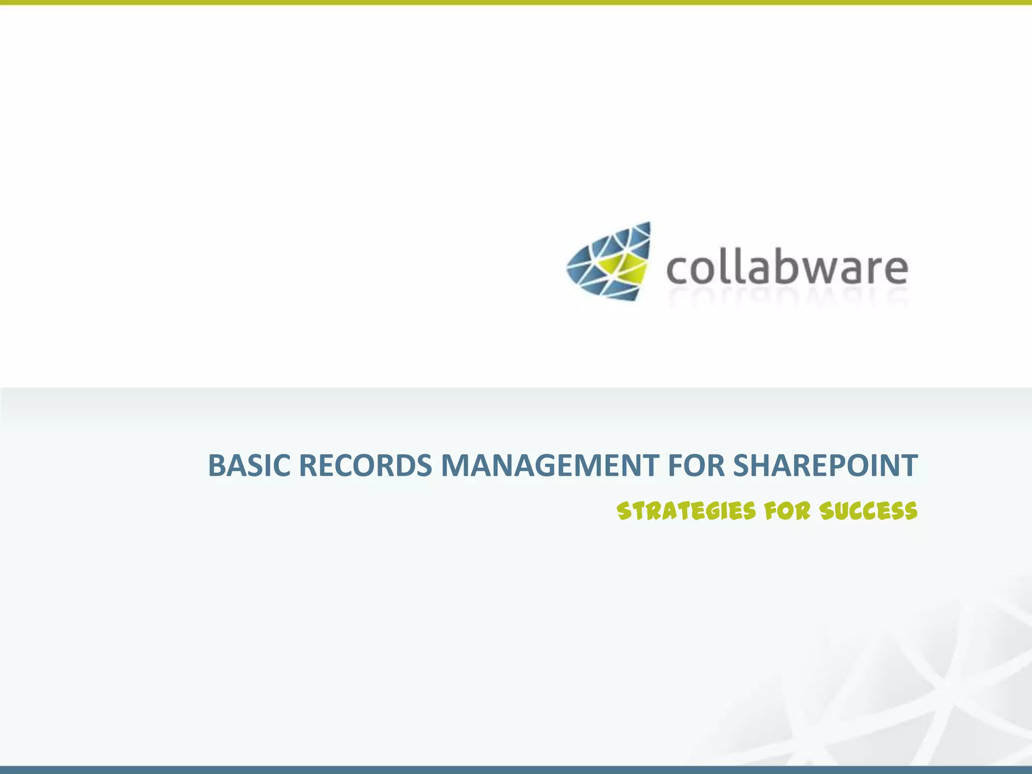 Basic Records Management for SharePoint | PPTX
